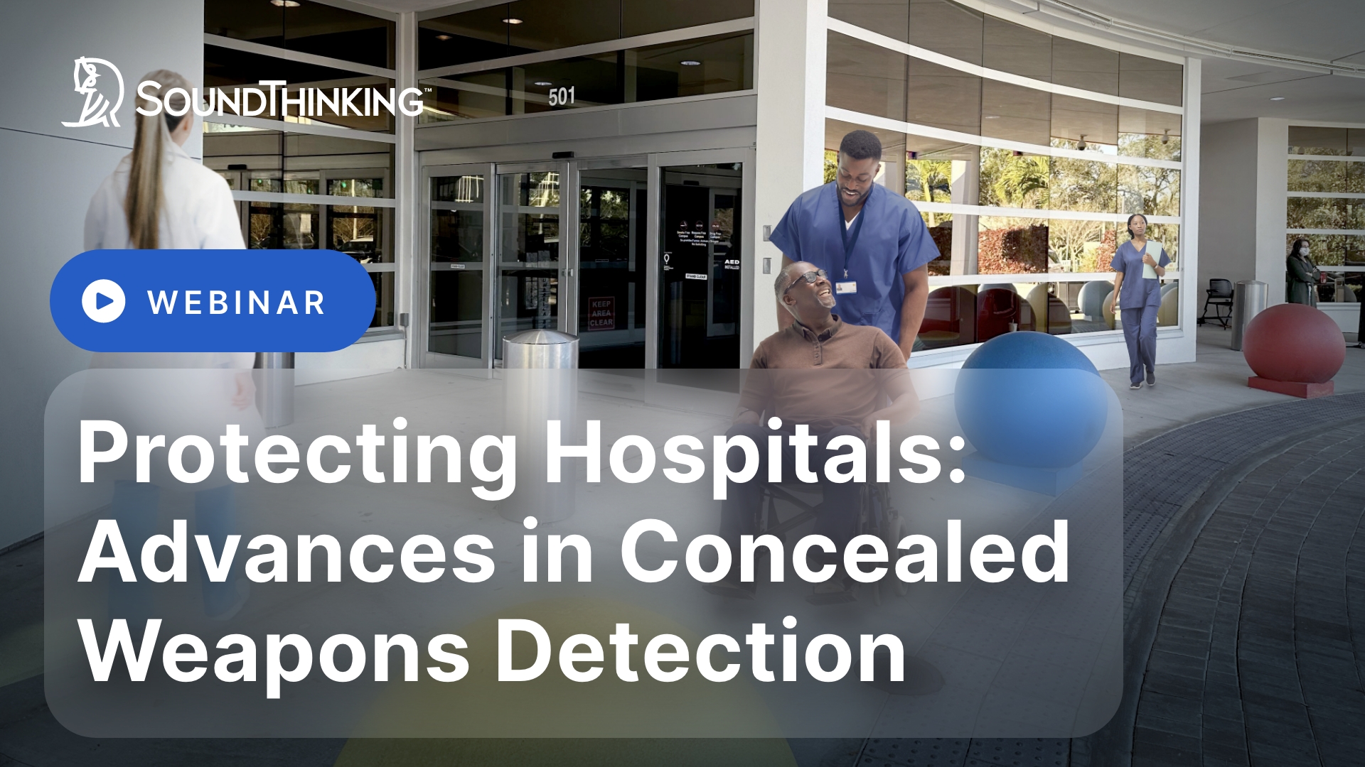 Webinar: Protecting Hospitals - Advances in Concealed Weapons Detection